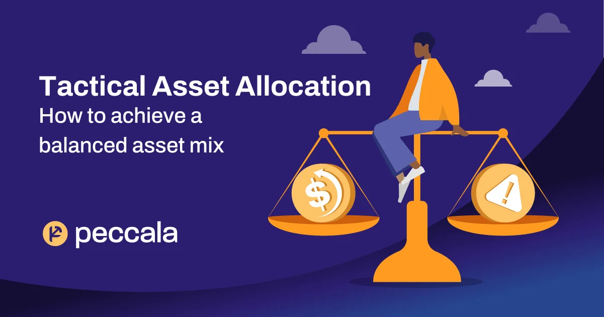Tactical Asset Allocation - How and when to rebalance risks and profits